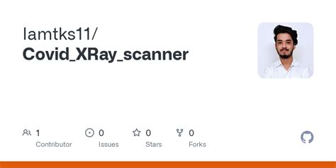 GitHub Iamtks Covid XRay Scanner