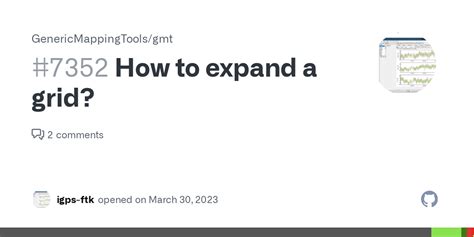 How To Expand A Grid · Issue 7352 · Genericmappingtoolsgmt · Github