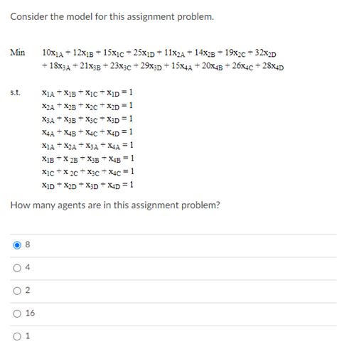 solved consider the model for this assignment problem min
