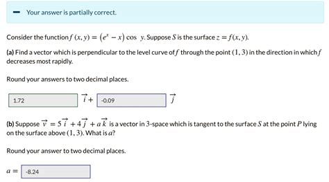 solved your answer is partially correct consider the function f x y