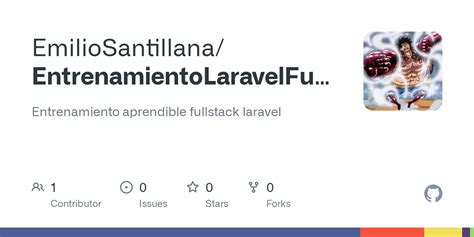 GitHub EmilioSantillana EntrenamientoLaravelFullstack Entrenamiento Aprendible Fullstack Laravel