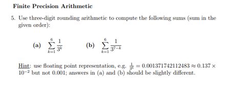 Solved Finite Precision Arithmetic 5 Use Three Digit