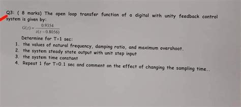 Solved Q3 8 Marks The Open Loop Transfer Function Of A