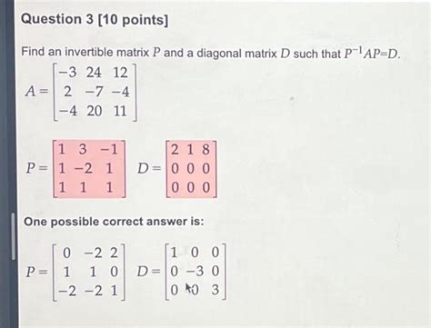 solved find an invertible matrix p and a diagonal matrix d