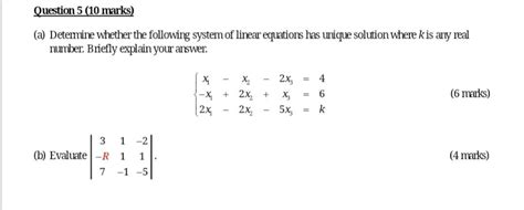 Solved A Determine Whether The Following System Of Linear Chegg