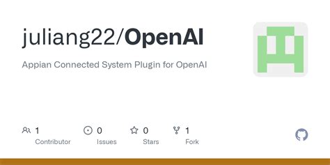Github Juliang22openai Appian Connected System Plugin For Openai