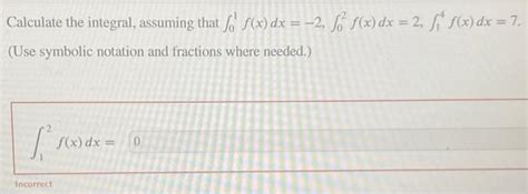 Solved Calculate The Integral Assuming That Fo F X Dx Chegg Com