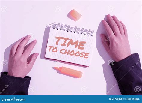 text sign showing time to choosejudging the merits of multiple options