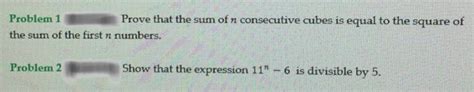 Solved Problem 1 Prove That The Sum Of N Consecutive Cubes