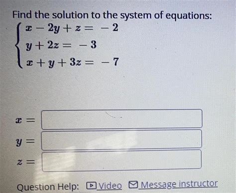 [answered] Find The Solution To The System Of Equations X 2y Z 2 Y 22 3 Kunduz