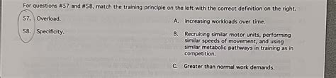 Solved For Questions 57 ﻿and 58 ﻿match The Training
