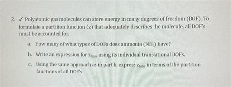 Solved 2 Polyatomic Gas Molecules Can Store Energy In