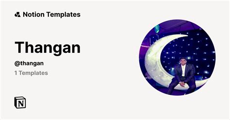 Thangan Template Creator Notion Marketplace