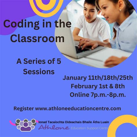 Lc23 06sp Coding In The Classroom A Series Of 5 Sessions Post Primary Welcome To Athlone