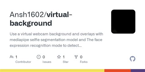 GitHub Ansh Virtual Background Use A Virtual Webcam Background And Overlays With