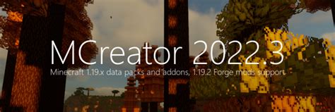 mcreator 2022 3 minecraft 1 19 x support mcreator