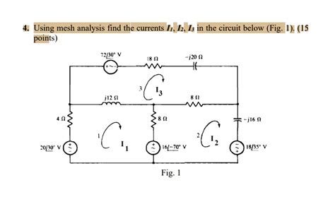 4 using mesh analysis find the currents ii i2 i3 in the circuit below