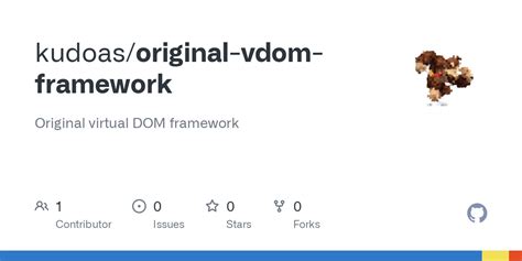 github kudoas original vdom framework original virtual dom framework