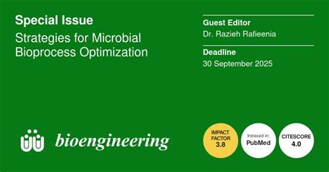 New Special Issue On Microbial Bioprocess Optimization Bioengineering