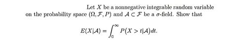 solved let x be a nonnegative integrable random variable on