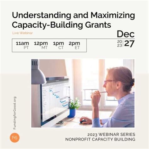 Understanding And Maximizing Capacity Building Grants Funding For Good