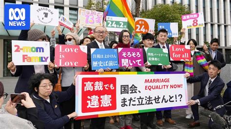 Japanese High Court Rules Same Sex Marriage Ban Unconstitutional Abc News