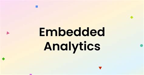What Are Embedded Analytics