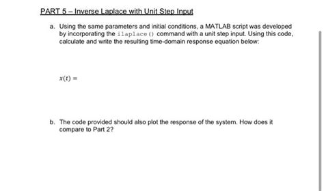 Solved PART Inverse Laplace With Unit Step Input A Chegg