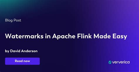 Watermarks In Apache Flink Made Easy