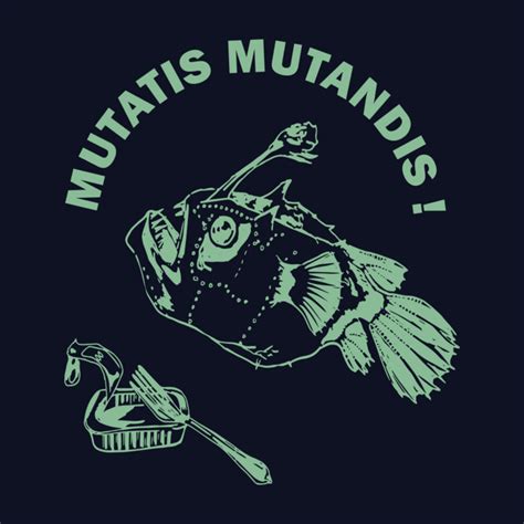 Mutatis Mutandis Mutatis Mutandis