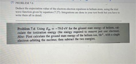 Solved 5 Problem 7 6 Deduce The Expectation Value Of The