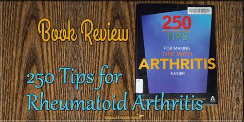 Rheumatoid Arthritis Tips Book Review Rheumatoid Arthritis Warrior