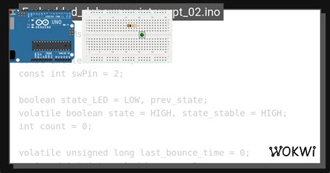 Embeddeddebounceinterrupt02 Wokwi Esp32 Stm32 Arduino Simulator