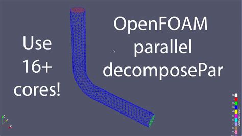 Openfoam Workflow 4 Running Parallel On 16 Cpu Cores Youtube