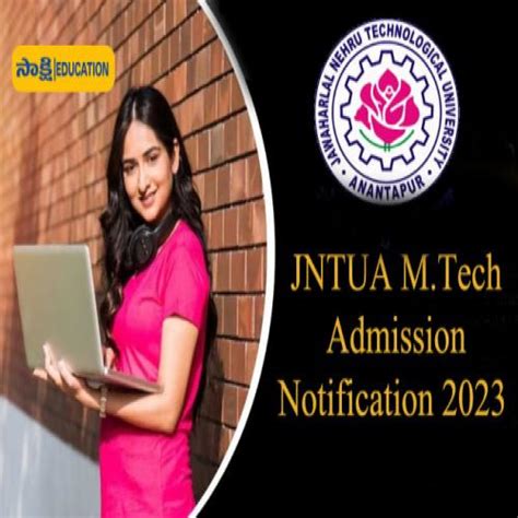 JNTUA M Tech Admission Notification 2023 Sakshi Education