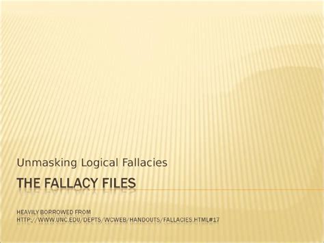 ppt unmasking logical fallacies defects that weaken arguments look