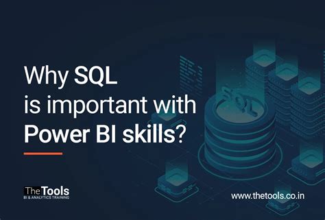 Why Is Sql Important With Power Bi Skills