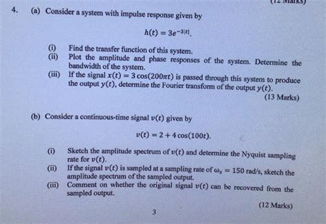 Solved A Consider A System With Impulse Response Given By Chegg