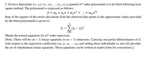 Solved 2 Given N Data Points X1 Y1 X2 Y2 Xn Yn A Chegg Com