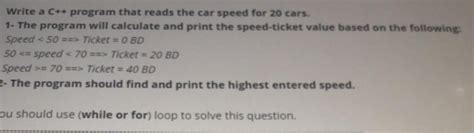 Solved Write A C Program That Reads The Car Speed For Chegg