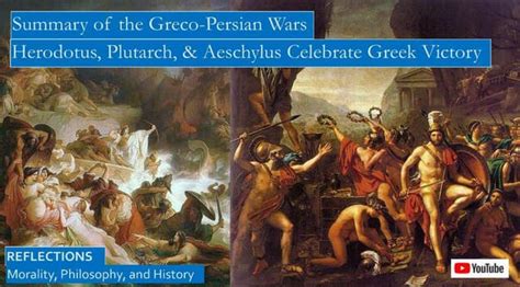 Summary Of Greco Persian Wars Herodotus Plutarch And Aeschylus