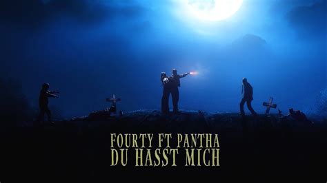 Fourty Feat Pantha Du Hasst Mich Official Video Youtube