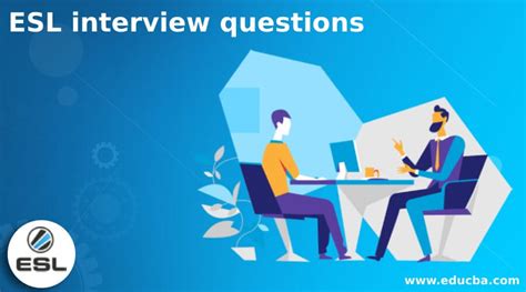 Top 6 Esl Interview Questions And Answers {update For 2023}