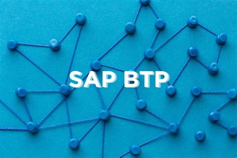 sap btp connectivity for seamless business transformation
