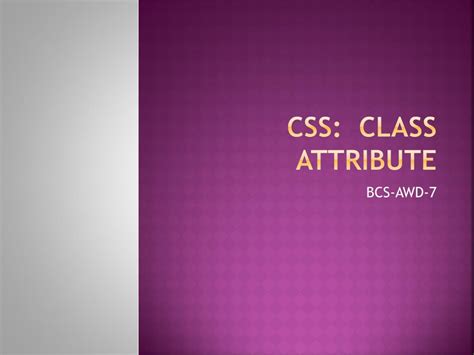 Ppt Css Class Attribute Powerpoint Presentation Free Download Id