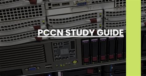 PCCN Study Guide PCCN 101