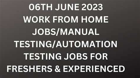 Testing Jobs 06th June Manual Testing Automation Testing Freshers