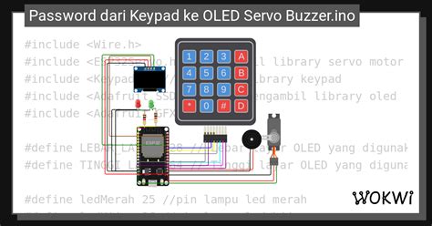 Password Dari Keypad Ke OLED Servo Buzzer Ino Wokwi ESP32 STM32 Arduino Simulator