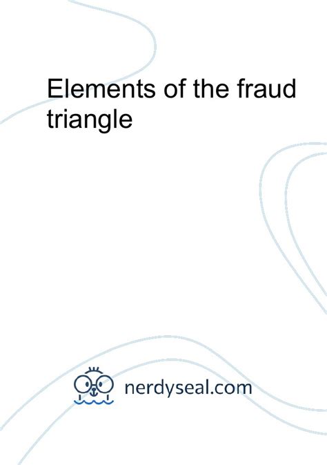 Elements Of The Fraud Triangle 1541 Words Nerdyseal
