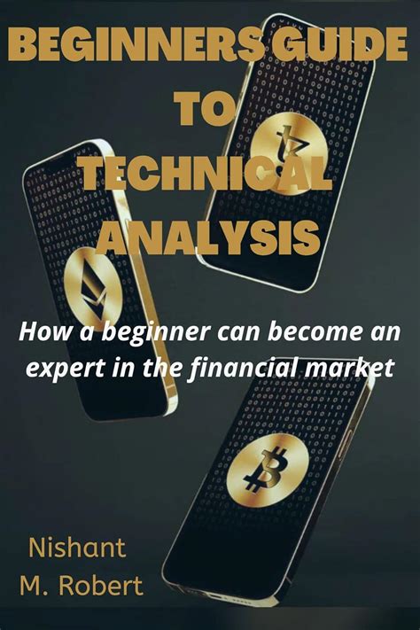 Beginners Guide To Technical Analysis How A Beginner Can
